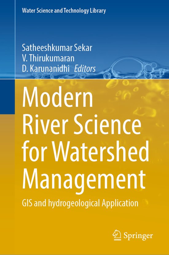 Water Science and Technology Library- Modern River Science for ...