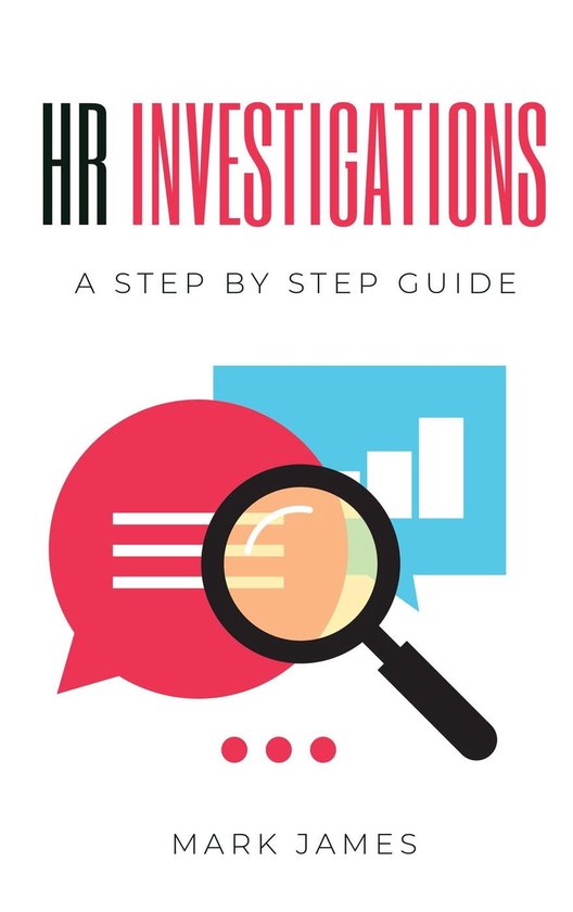 HR Investigations: A Step by Step Guide (ebook), Mark James ...