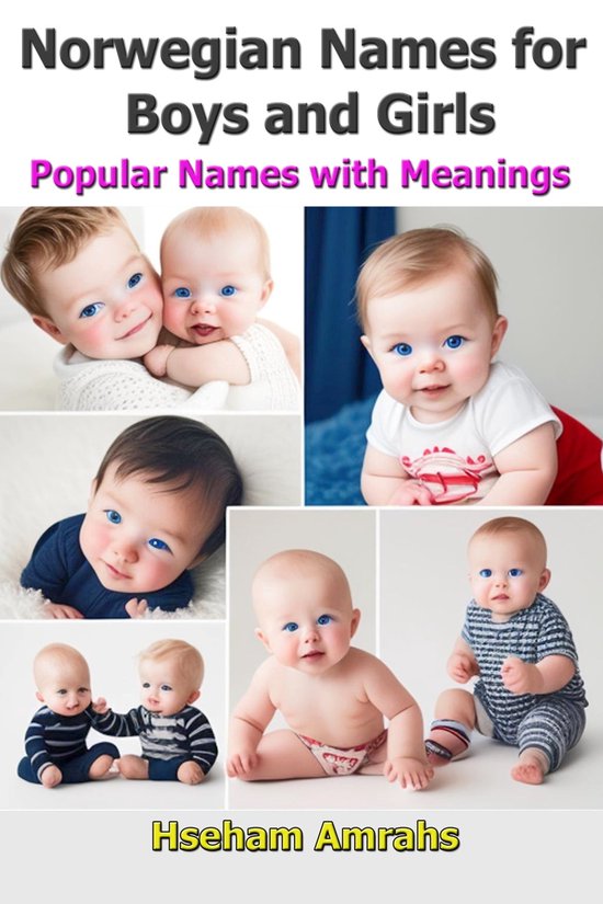 Norwegian Names for Boys and Girls (ebook), Hseham Amrahs ...