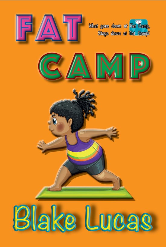 Fat Camp (ebook), Blake Lucas | 1230007352003 | Boeken | bol