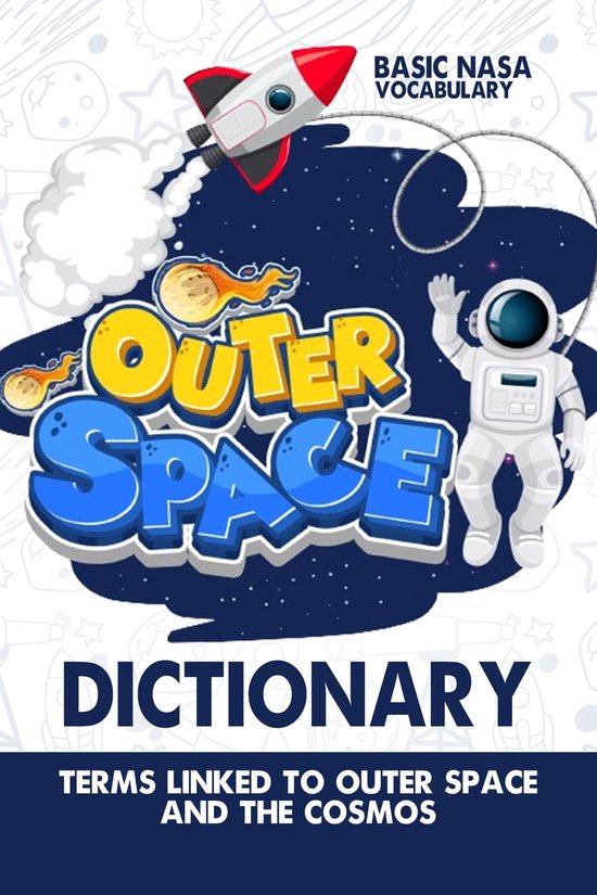 Outer-Space Dictionary (ebook), Ezekiel Agboola | 9798869066879 | Boeken | bol