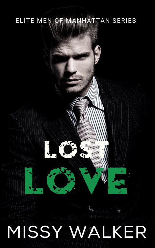 Elite Men of Manhattan Series 3 - Lost Love (ebook), Missy Walker ...