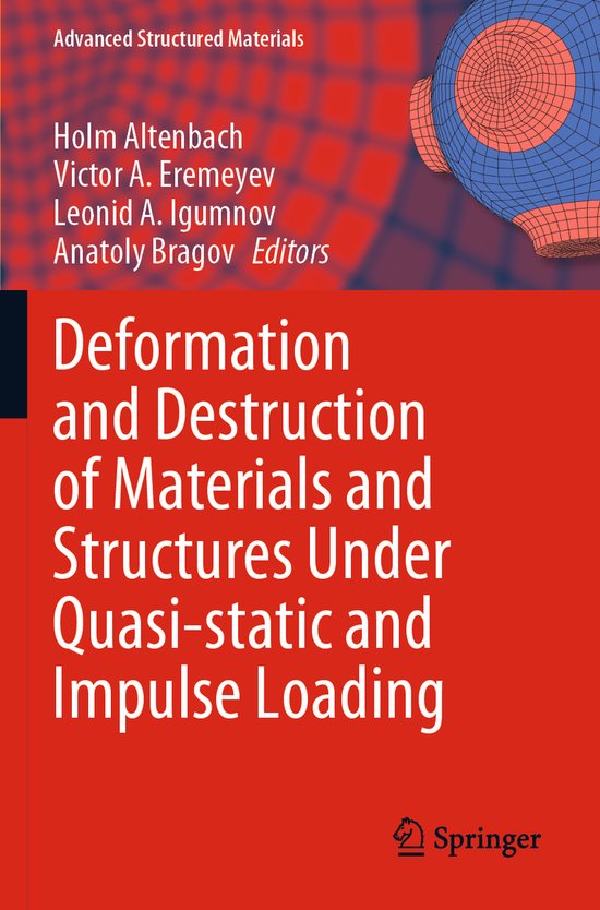 Advanced Structured Materials- Deformation and Destruction of Materials and Structures... | bol