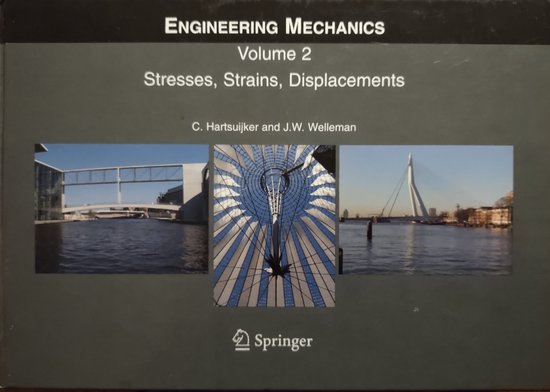 Engineering Mechanics: Volume 2 : Stresses, Strains, Displacements ...