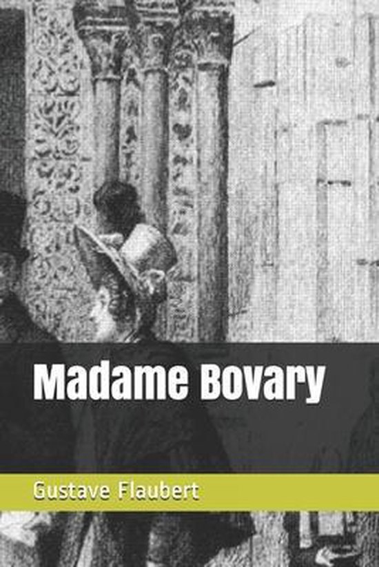 Madame Bovary, Gustave Flaubert | 9798631381117 | Boeken | bol