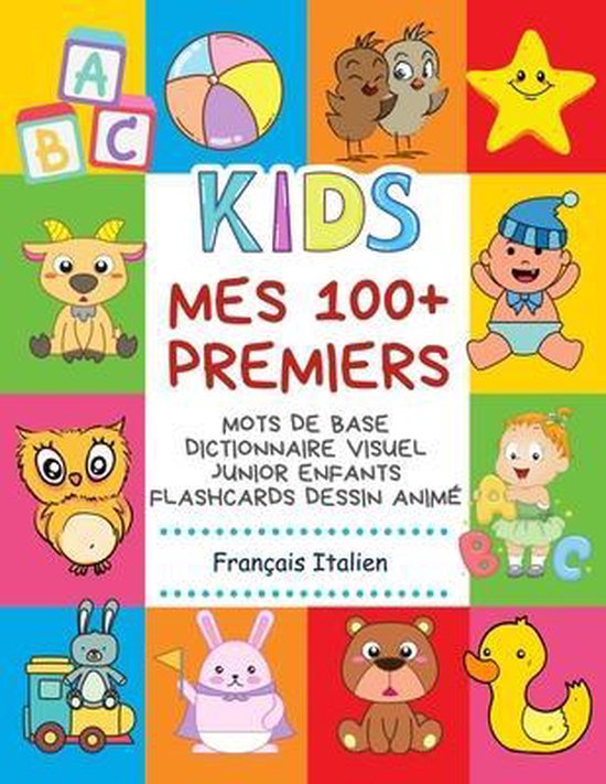 Mes 100+ Premiers Mots de Base Dictionnaire Visuel Junior Enfants ...