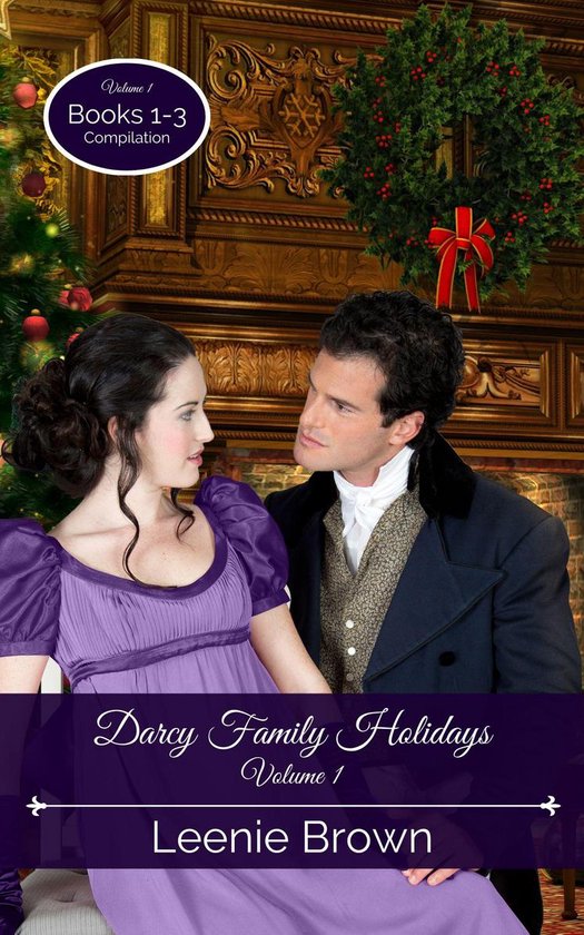 Darcy Family Holidays - Darcy Family Holidays, Volume 1 (ebook), Leenie Brown |... | bol.com