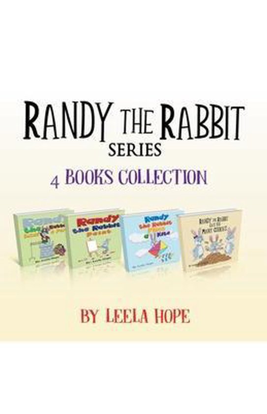 Randy the Rabbit Series Four-Book Collection, Leela Hope ...