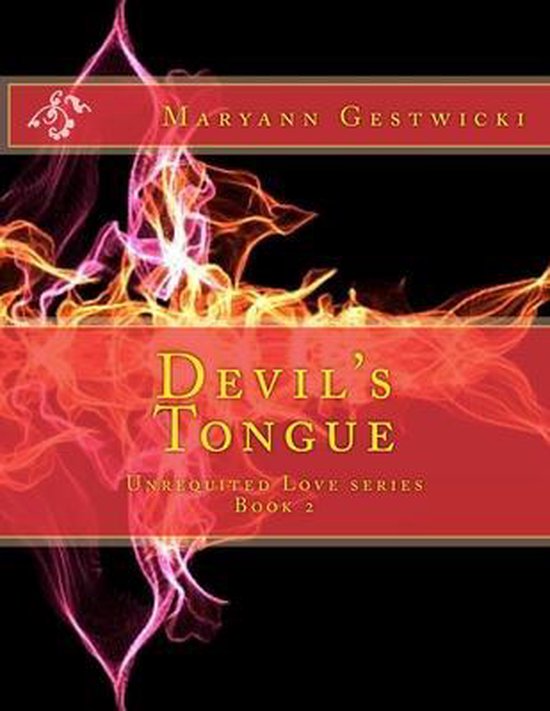 Unrequited Love- Devil's Tongue, Maryann Gestwicki | 9781721202737 | Boeken | bol.com