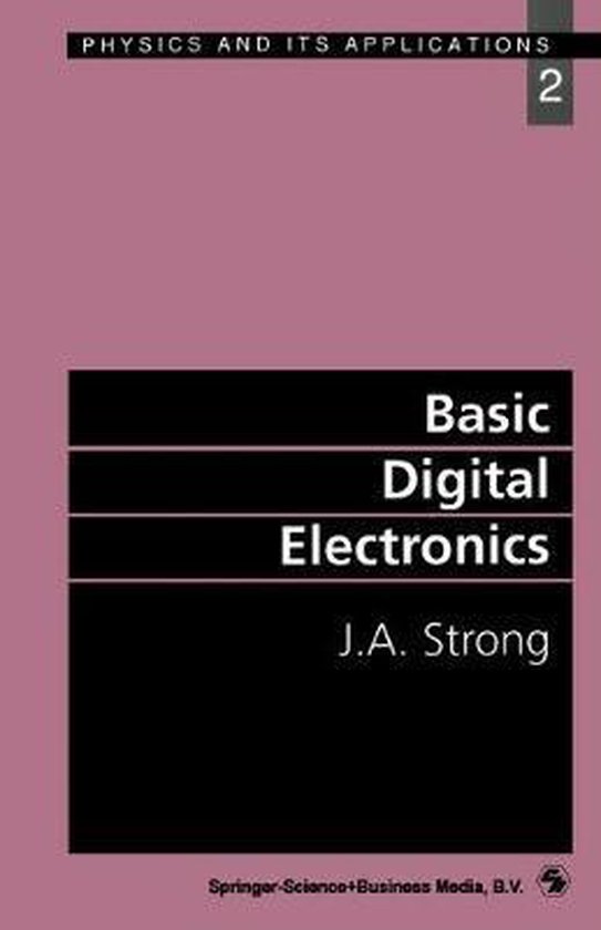 Basic Digital Electronics | 9780412399909 | J.A. Strong | Boeken | bol.com