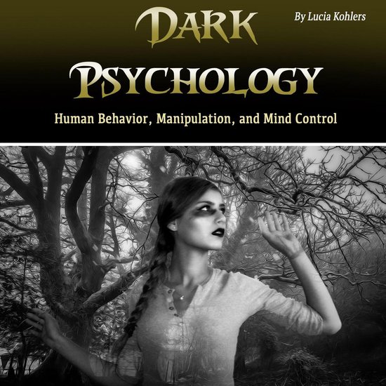 Dark Psychology, Lucia Kohlers | 9781662213731 | Boeken | bol.com