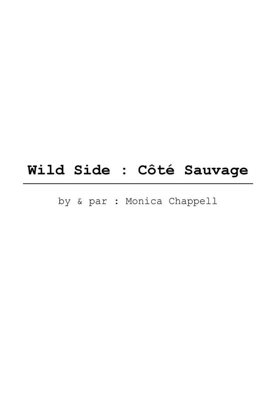 Wild Side : Côté Sauvage (ebook), Monica Chappell | 9780228503613 ...