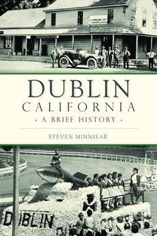 Dublin, California, Steven Minniear | 9781625859655 | Boeken | bol.com