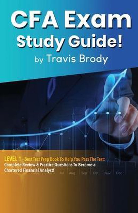 CFA Exam Study Guide! Level 1, Travis Brody | 9781617044342 | Boeken | bol