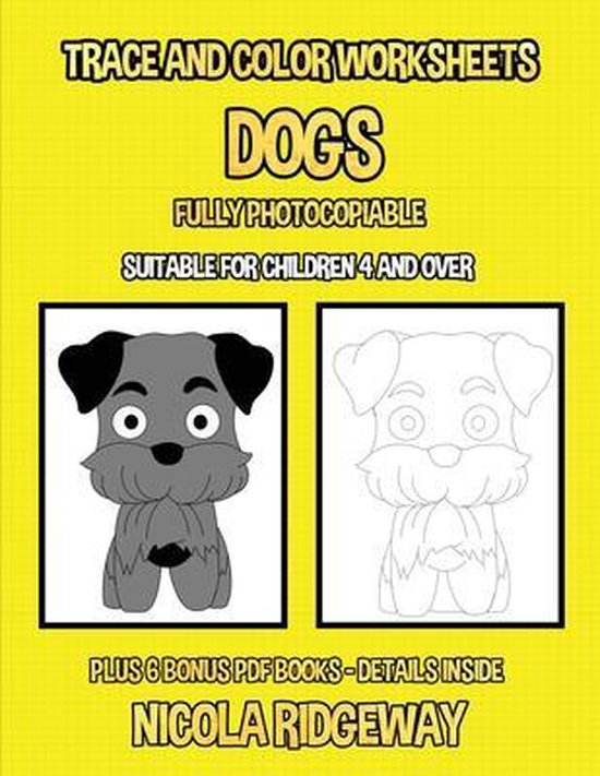Coloring Books for Kids- Trace and color worksheets (Dogs), Nicola ...