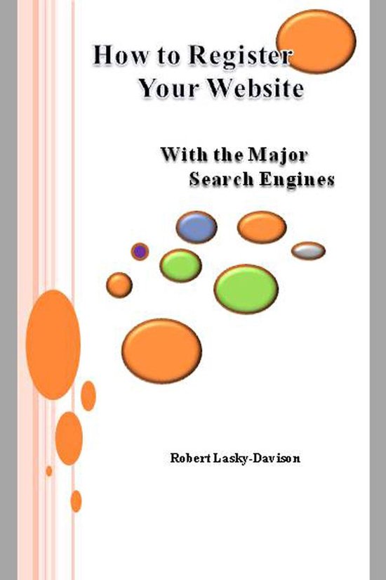 How To Register Your Website With The Major Search Engines (ebook ...