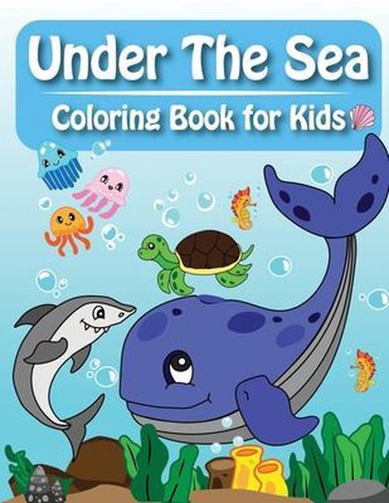Under The Sea Coloring Book for Kids, Theda Lessman | 9798653709487 ...