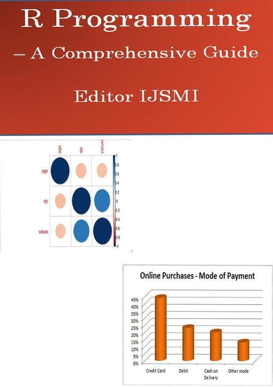 R Programming - a Comprehensive Guide (ebook), Editor Ijsmi | 9781393166696 | Boeken | bol.com