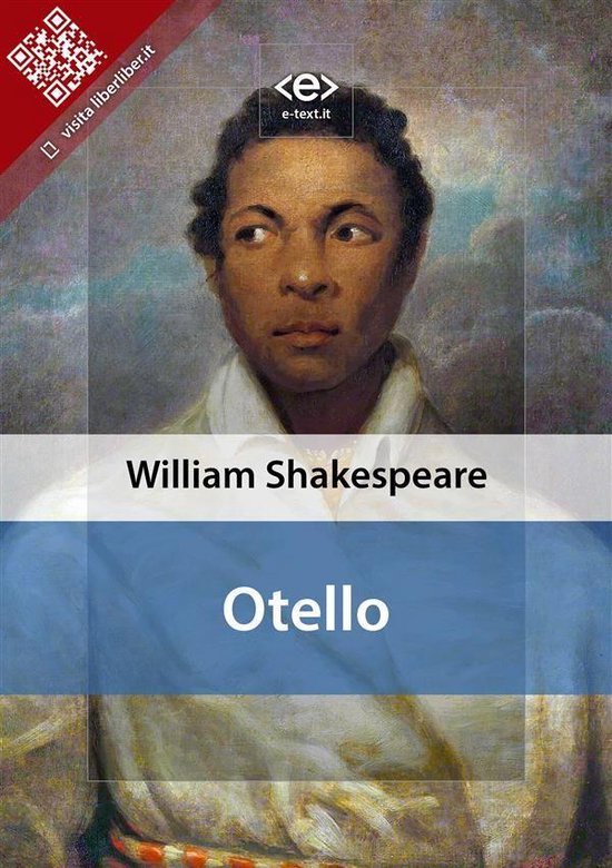 Liber Liber - Otello (ebook), William Shakespeare | 9788828102144 ...