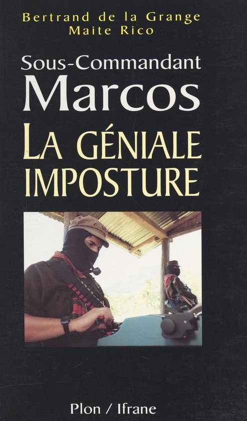 Sous-commandant Marcos (ebook), Bertrand De La Grange | 9782259288583 ...