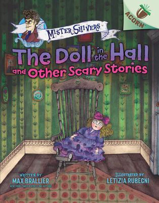 Mister Shivers-The Doll in the Hall and Other Scary Stories: An Acorn ...