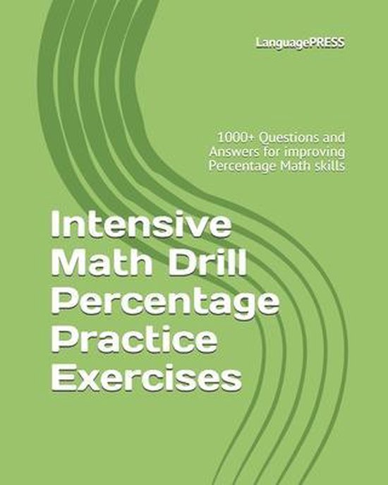 Intensive Math Drill Percentage Practice Exercises, Languagepress ...