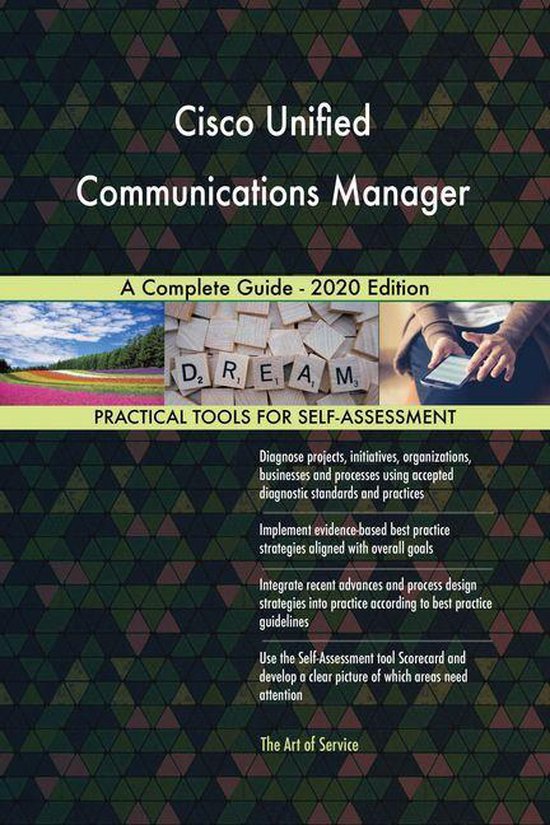 Cisco Unified Communications Manager A Complete Guide - 2020 Edition ...