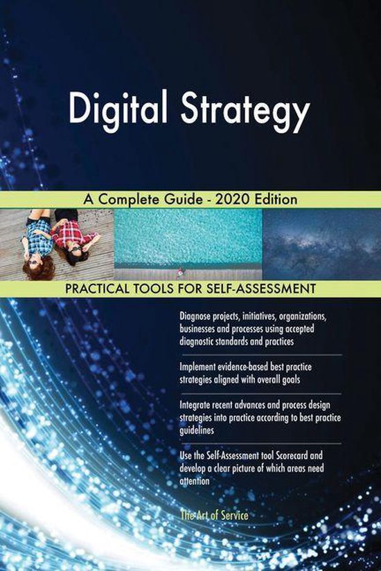 Digital Strategy A Complete Guide - 2020 Edition (ebook), Gerardus ...
