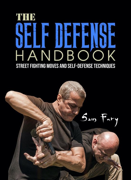 Self-Defense - The Self-Defense Handbook (ebook), Sam Fury ...