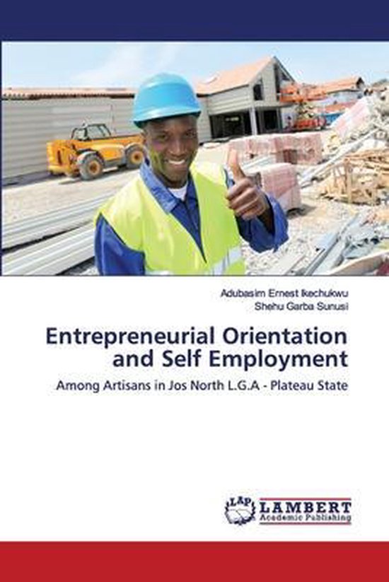 Entrepreneurial Orientation and Self Employment | 9786202562799 ...