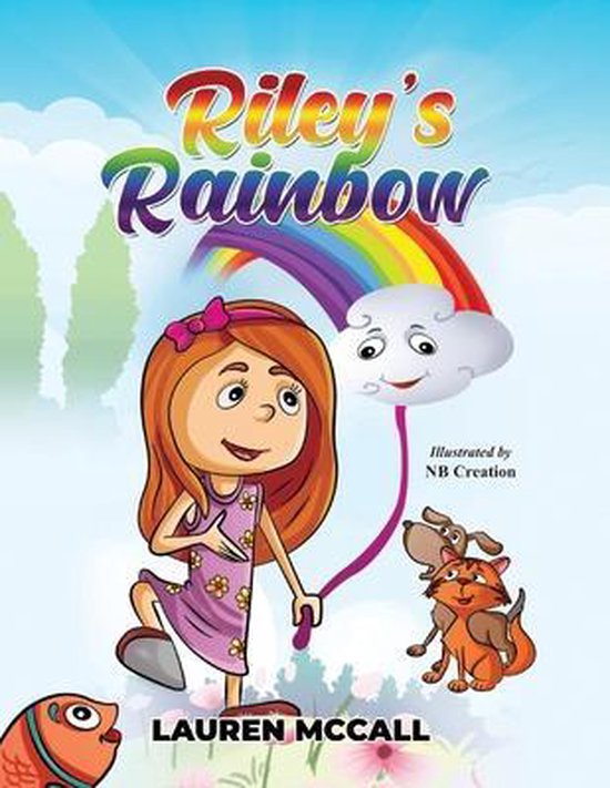 Riley's Rainbow, Lauren Mccall | 9780999058763 | Boeken | bol.com