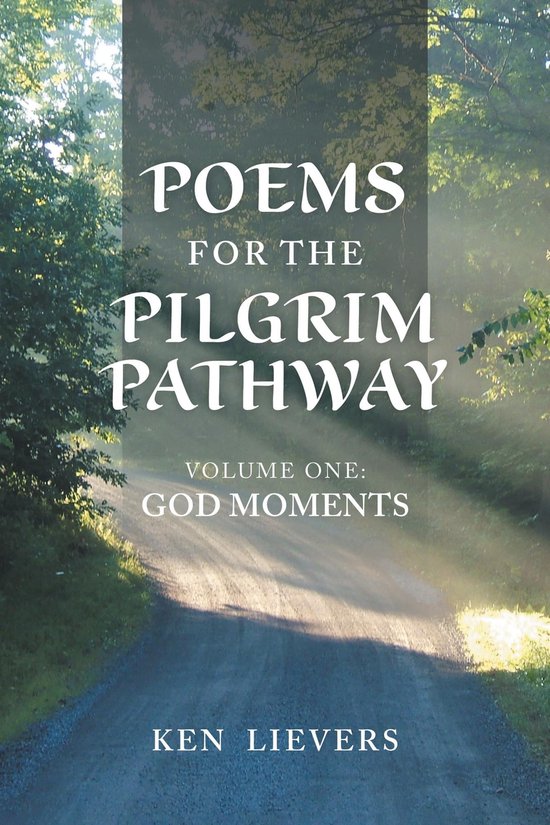 Poems for the Pilgrim Pathway 1 - Poems for the Pilgrim Pathway (ebook ...