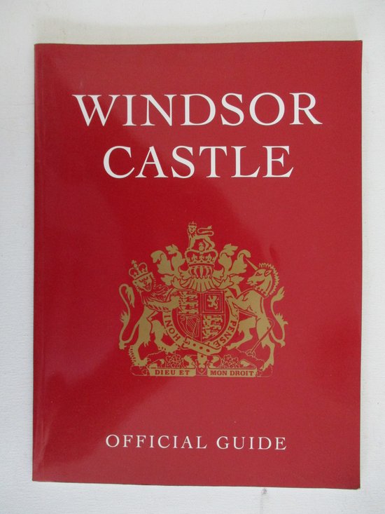 Windsor Castle Official Guide | 9781902163000 | Boeken | bol