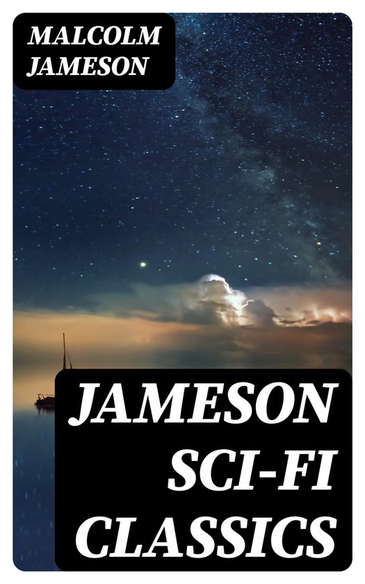 Jameson Sci-Fi Classics (ebook), Malcolm Jameson | 8596547009481 ...