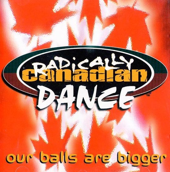 Radically Canadian Dance, Various | CD (album) | Muziek | bol