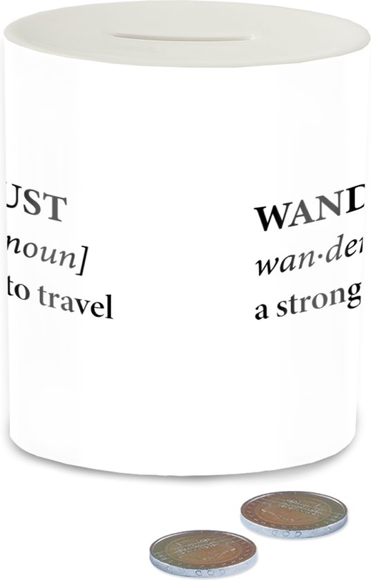 Spaarpot - Spaarblik - Spreuken - Quotes - A strong desire to travel ...