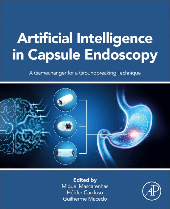Artificial Intelligence in Capsule Endoscopy | 9780323996471 | Miguel ...