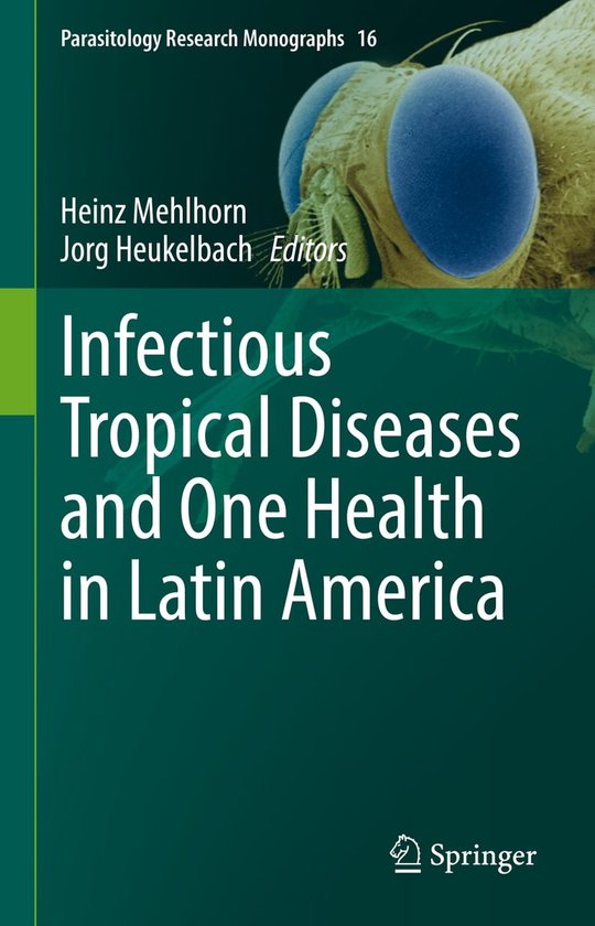 Parasitology Research Monographs 16 - Infectious Tropical Diseases and ...