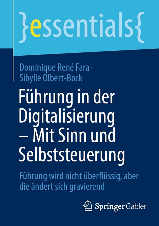 essentials - Führung in der Digitalisierung – Mit Sinn und Selbststeuerung (ebook),... | bol