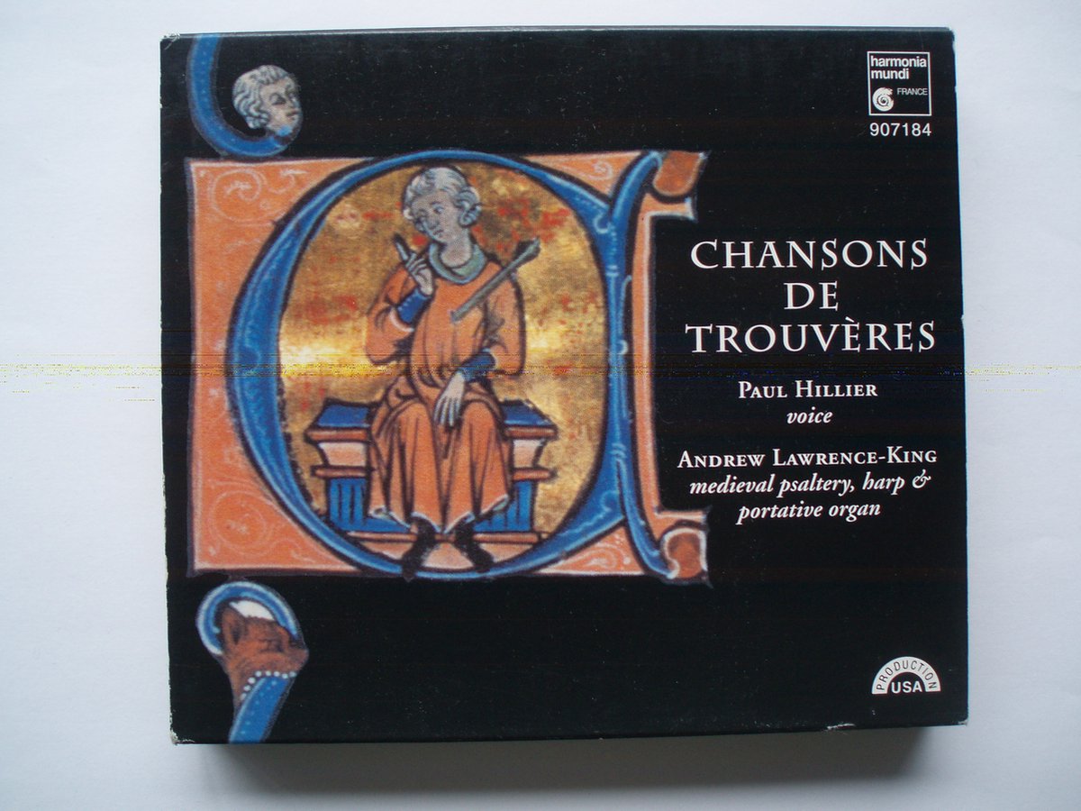 Chansons de Trouveres / Paul Hillier, Andrew Lawrence-King, Gace Brule ...