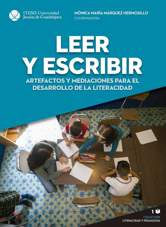 Colección Literacidad y pedagogía - Leer y escribir. (ebook), Mónica ...