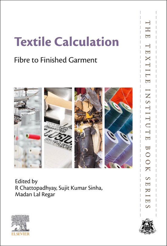 Textile Calculation | 9780323990417 | R. Chattopadhyay | Boeken | bol