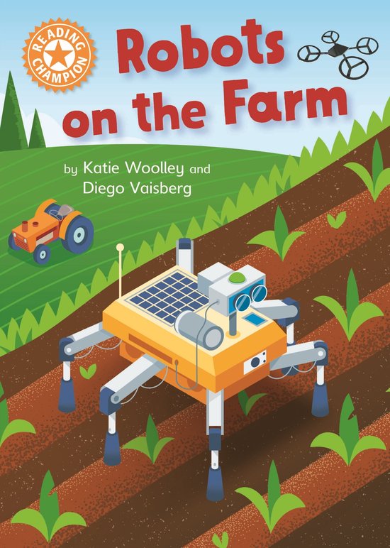 Reading Champion 515 - Robots on the Farm (ebook), Katie Woolley | 9781445186436 | Boeken | bol.com