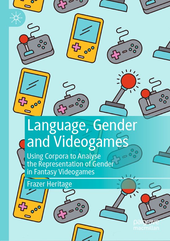 Language Gender and Video Games | 9783030743970 | Frazer Heritage ...