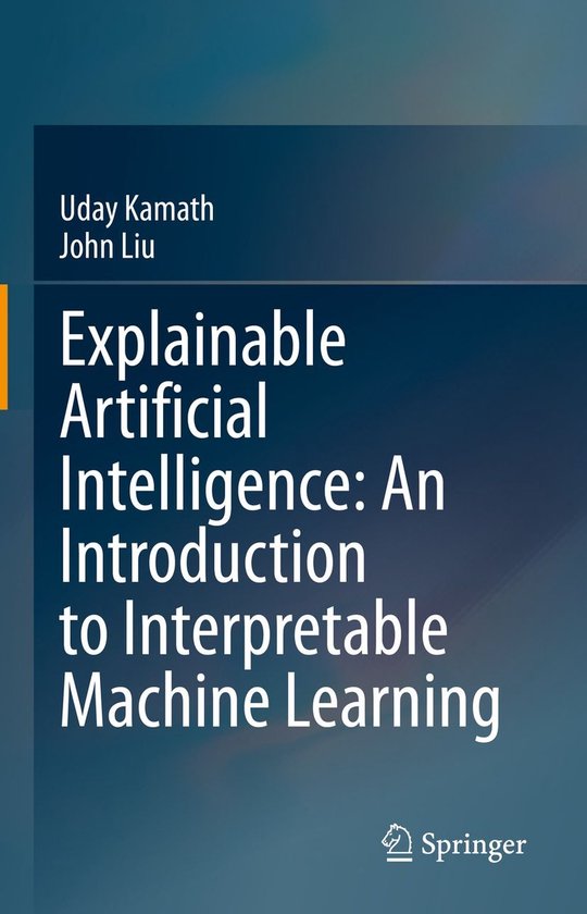 Explainable Artificial Intelligence: An Introduction to Interpretable ...