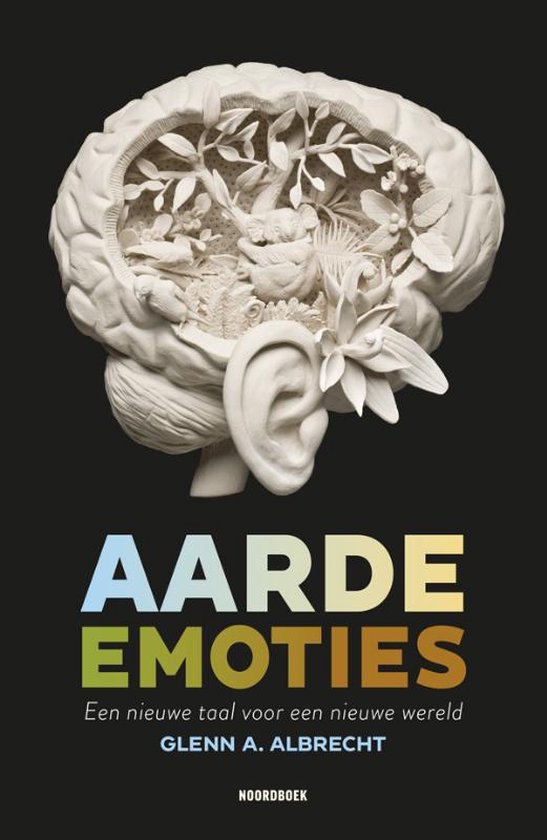 Aarde-emoties | 9789464711325 | Glenn A. Albrecht | Boeken | bol