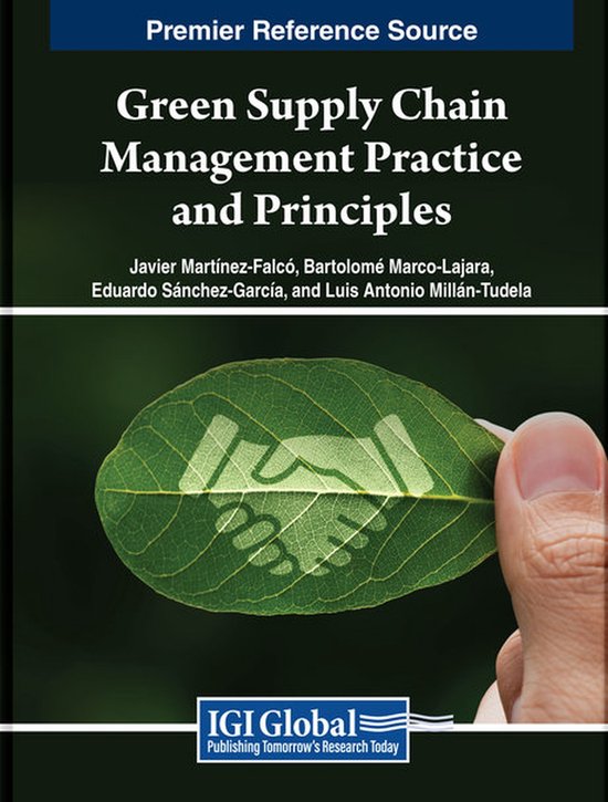 Green Supply Chain Management Practice and Principles | 9798369334867 | Boeken | bol