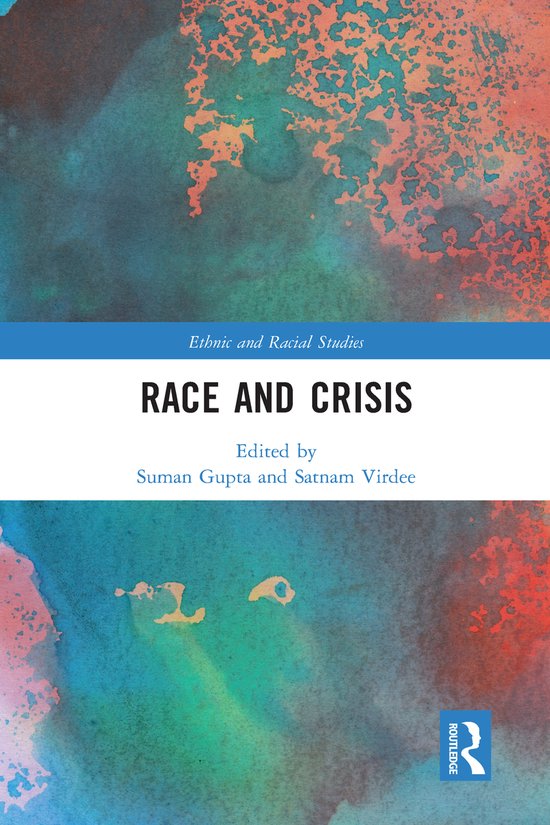 Ethnic and Racial Studies- Race and Crisis | 9780367583330 | Boeken | bol
