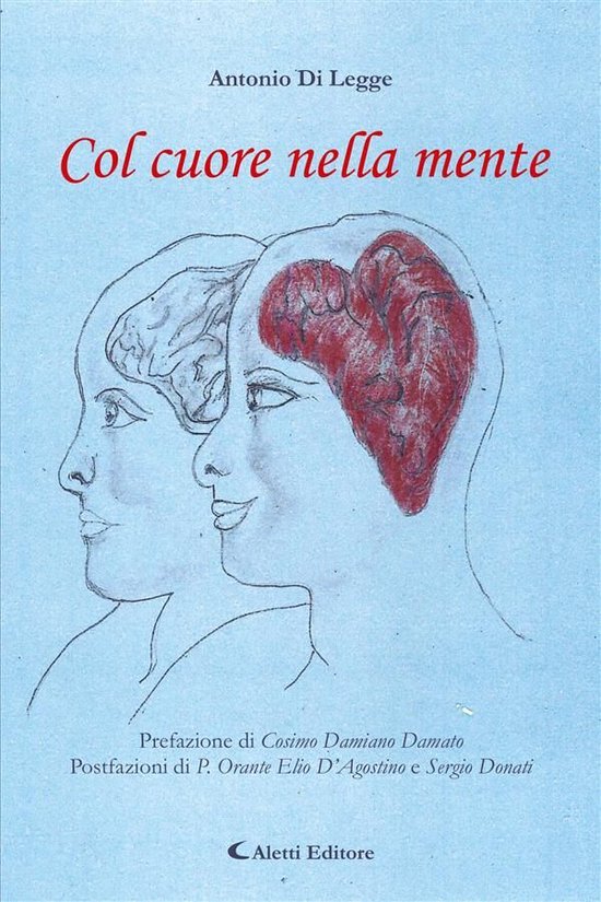 Col cuore nella mente (ebook), Antonio Di Legge | 9788859188063 ...