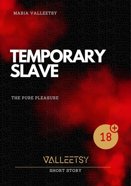 Temporary Slave The Pure Pleasure (ebook), Maria Valleetsy ...